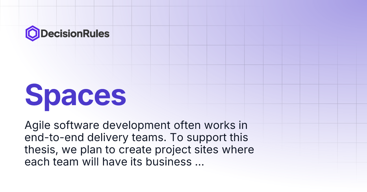 Spaces | Version 1.19.5 and Older | DecisionRules