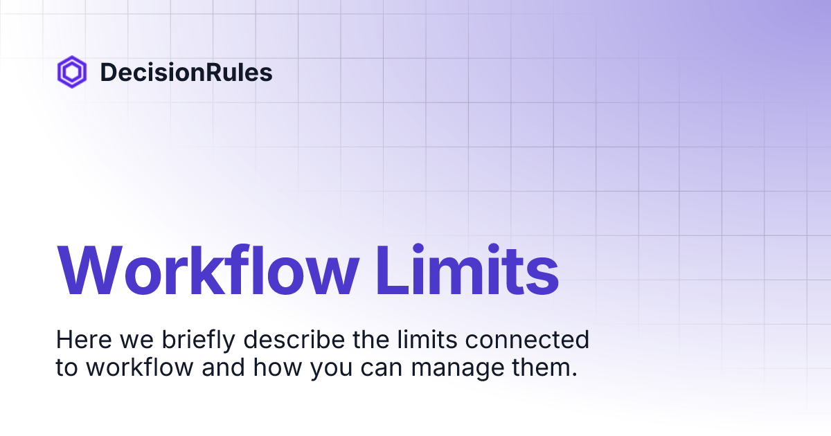 Workflow Limits | DecisionRules