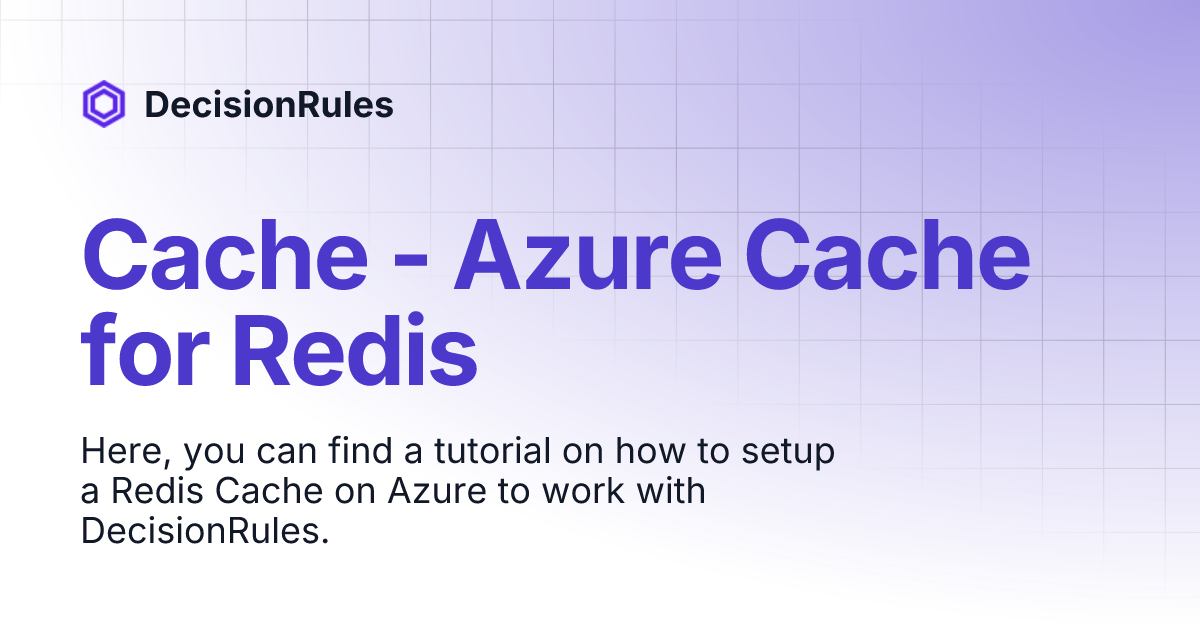 Cache - Azure Cache for Redis | DecisionRules