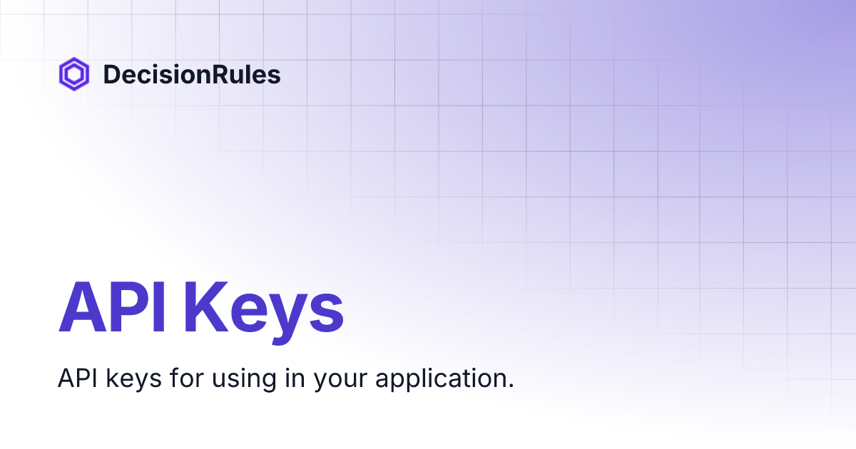 API Keys | DecisionRules