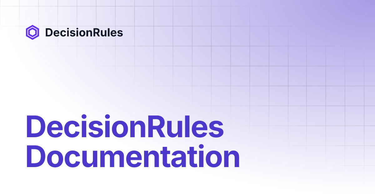 DecisionRules Documentation | DecisionRules