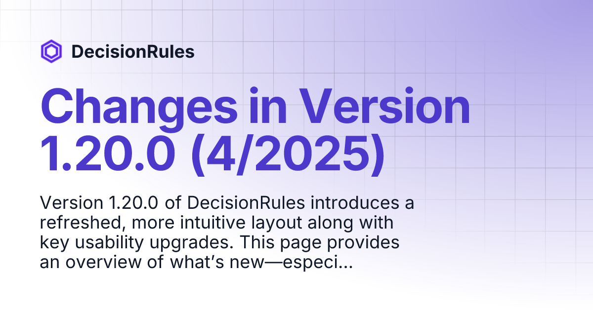 Changes in Version 1.20.0 (4/2025) | DecisionRules