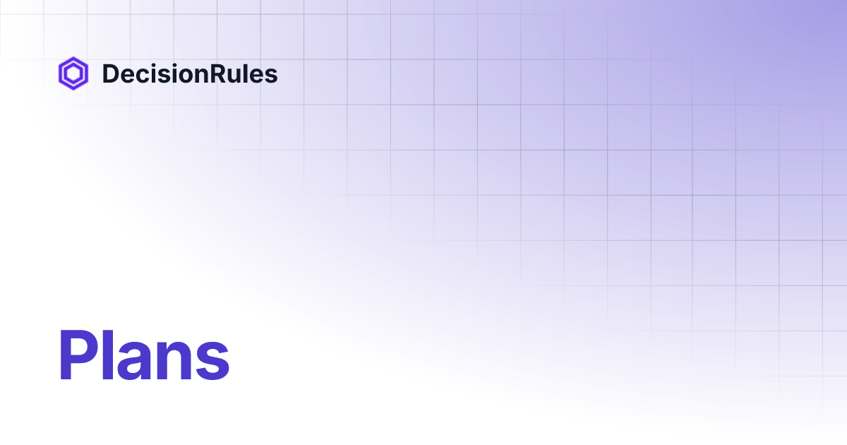 Plans | DecisionRules