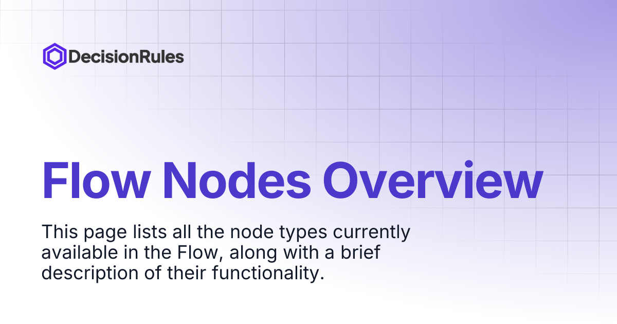 Flow Nodes Overview | DecisionRules